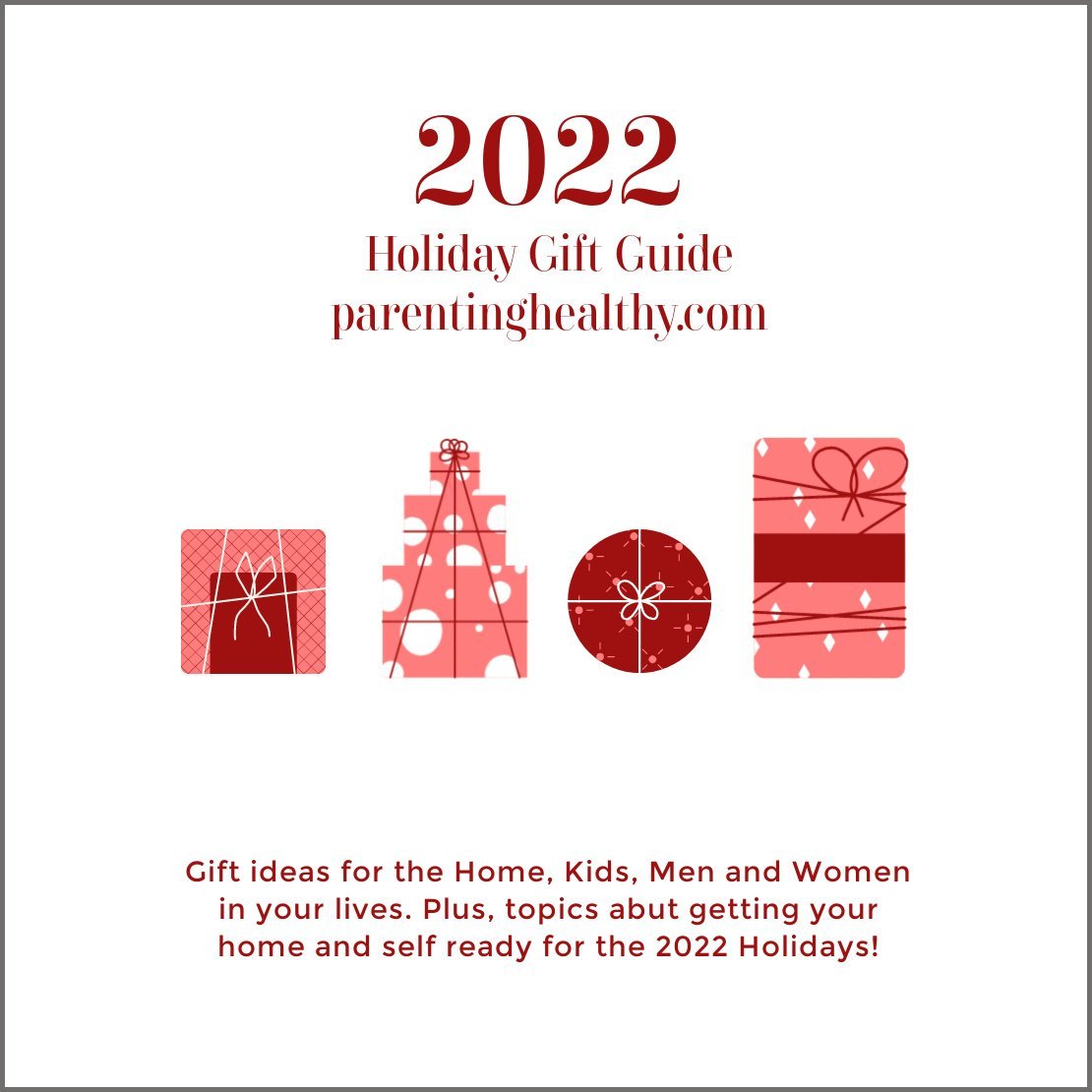 2022 Holiday Gift Guide from Parenting Healthy - Parenting Healthy